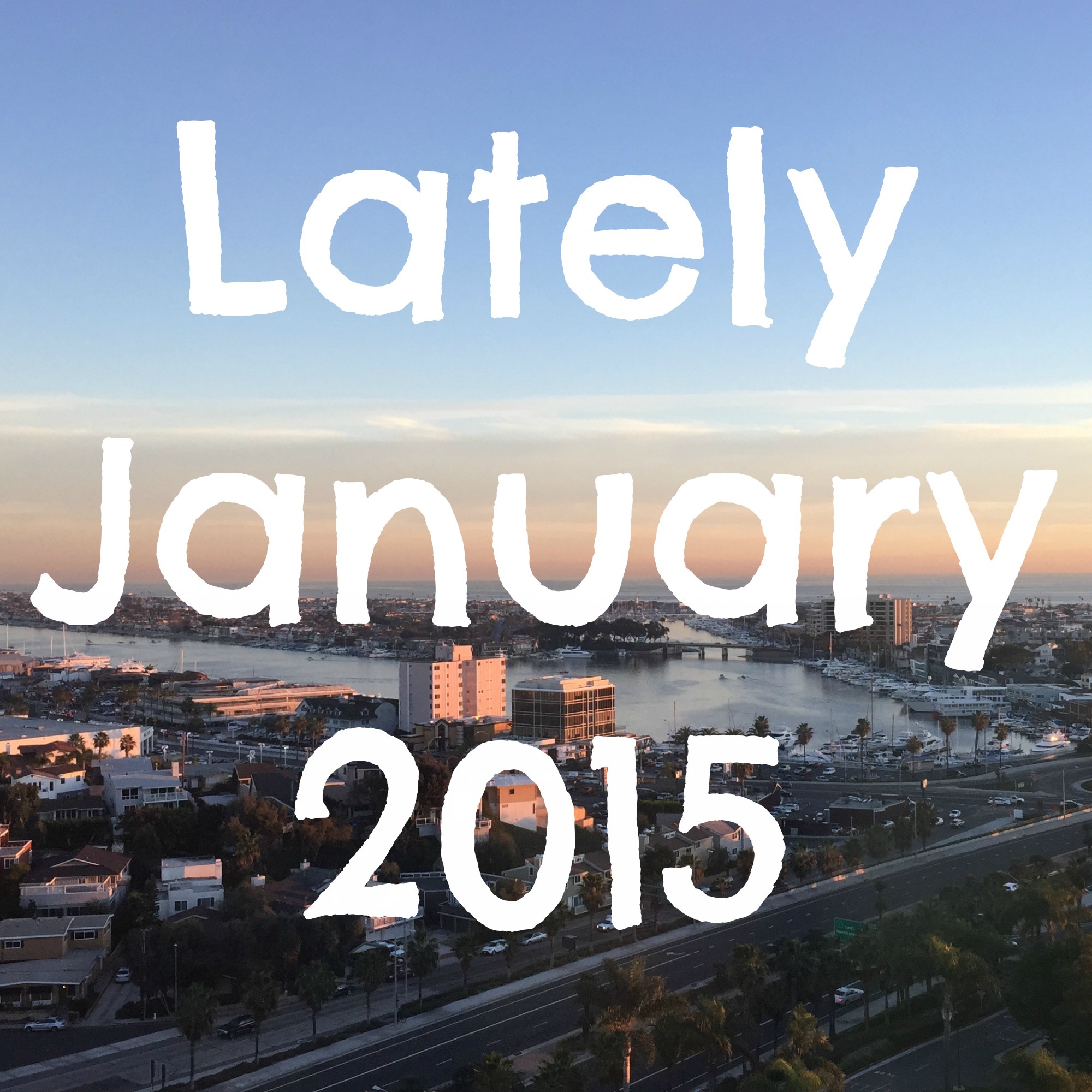 Lately // January 2015 – KendraNicole.net
