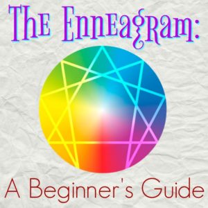 Personality Series // A Beginner’s Guide to The Enneagram ...