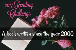 2017 Reading Challenge: A book written since the year 2000 ...