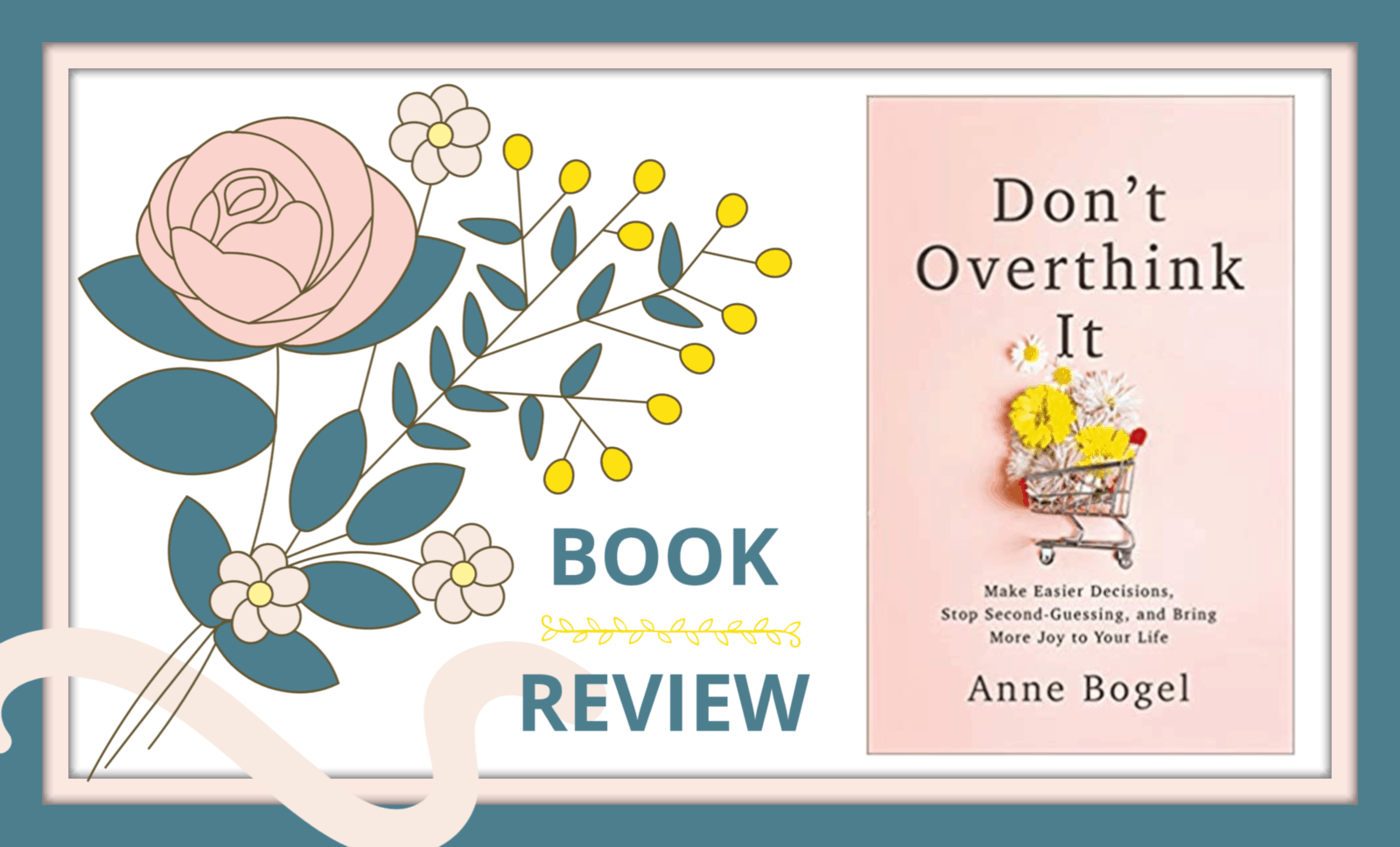 Don’t Overthink It: Featured Book Review – KendraNicole.net