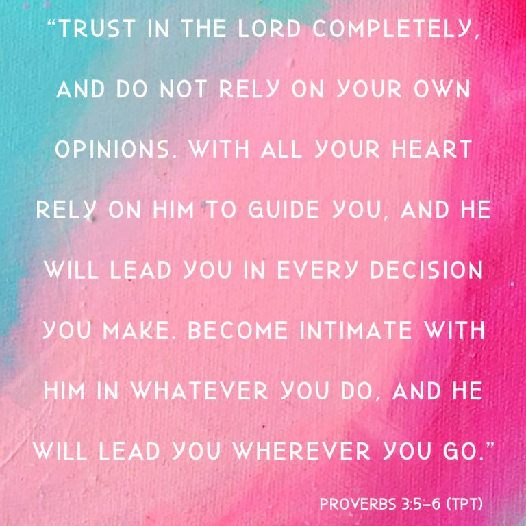 He Is Trustworthy {Proverbs 3:5-6} – KendraNicole.net