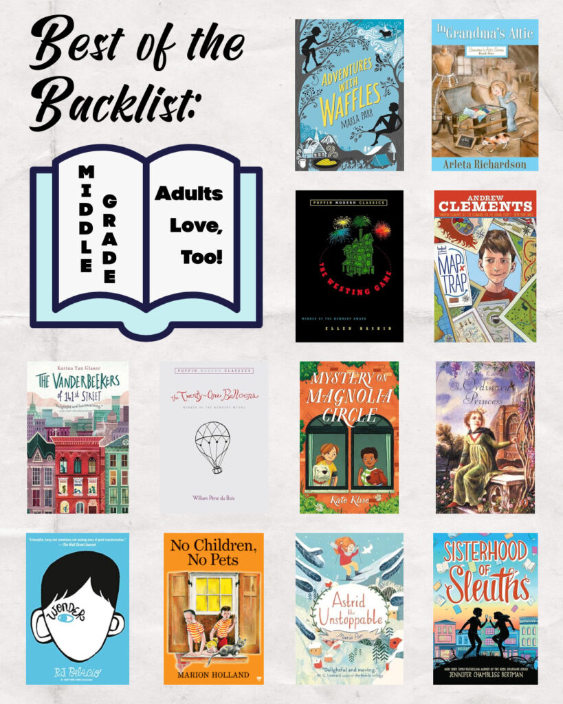 Best of the Backlist: Middle Grade Novels That Adults Will Love Too ...